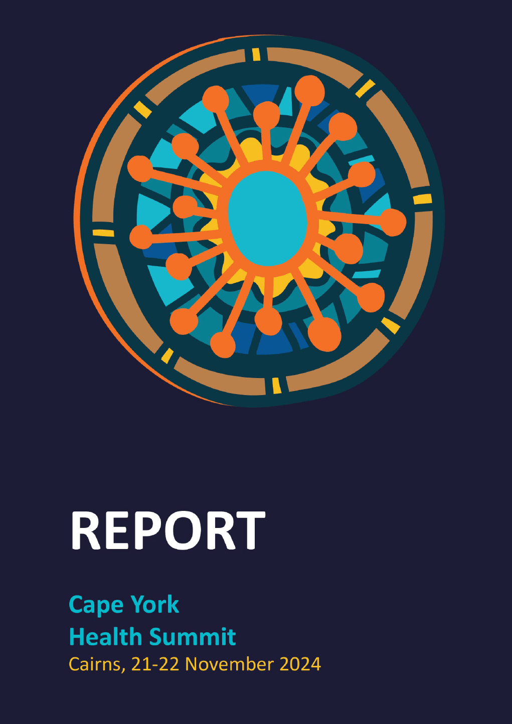 Cape York Health Summit Report – 2024 - Apunipima Cape York Health Council